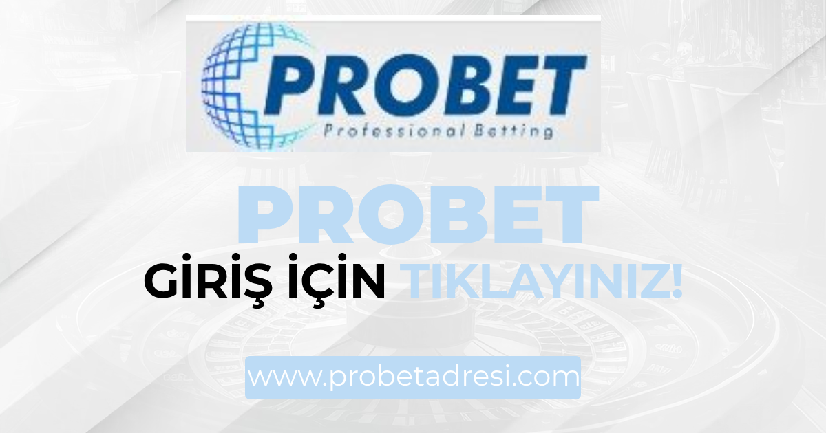 Probet - PROBET | Probet Adresi - Probet Giriş